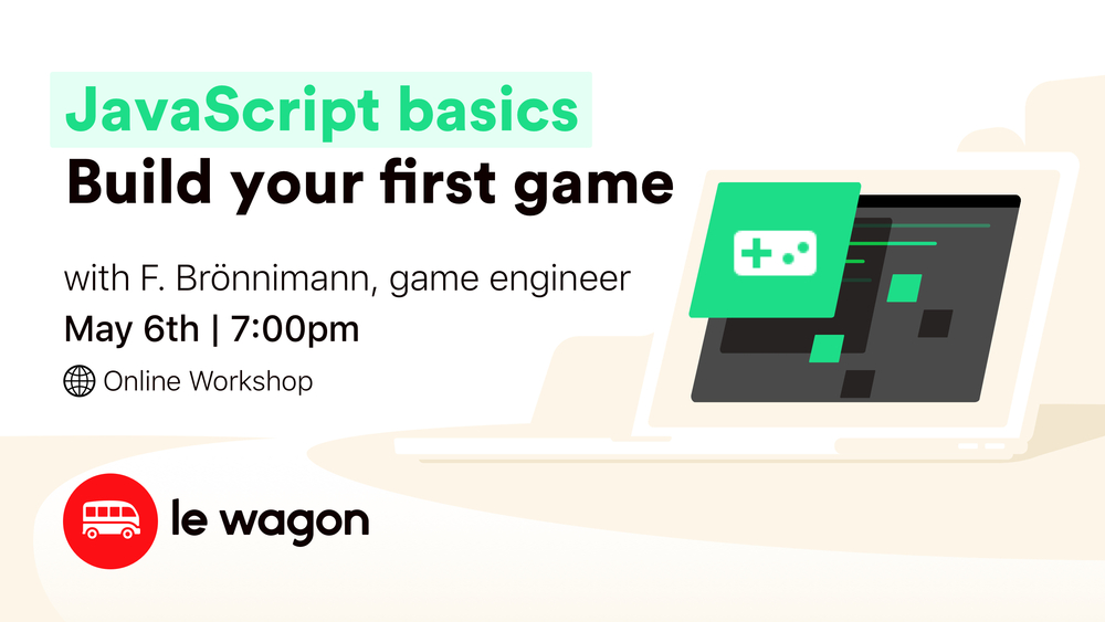 #CodeFromHome JavaScript basics: Build your first game - Online Workshop｜IT勉強会・イベントならTECH PLAY ...