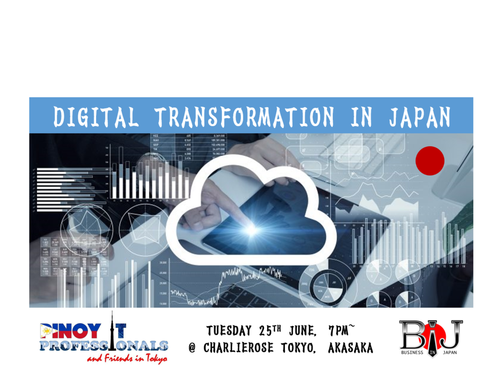 DIGITAL TRANSFORMATION IN JAPAN ｜IT勉強会・イベントならTECH PLAY[テックプレイ]