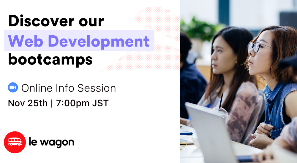 Online Open Campus - Discover our Web Development bootcamps! 🚀 | セミナー/ウェビナー/イベント/勉強会検索の「Workship ...